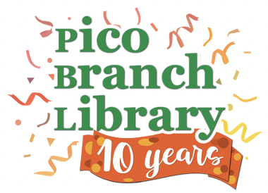 Pico Branch Library's 10th Anniversary Celebration | Visit Santa Monica