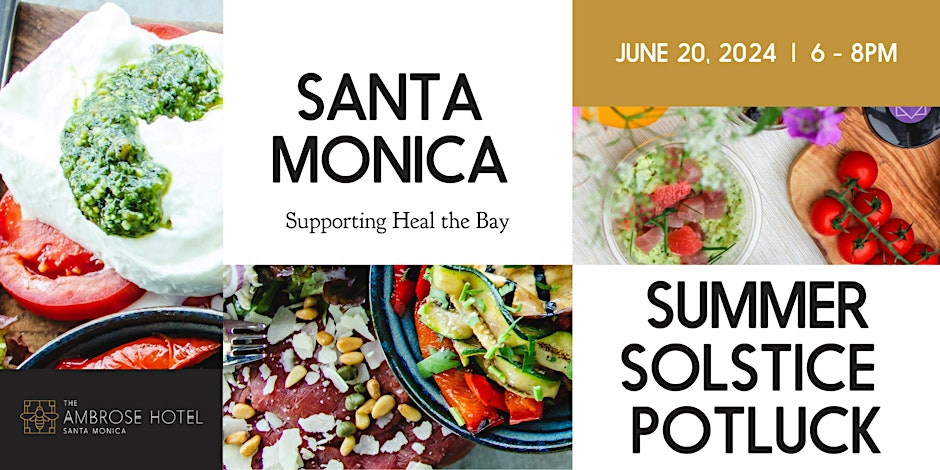 Santa Monica Summer Solstice Potluck | Visit Santa Monica